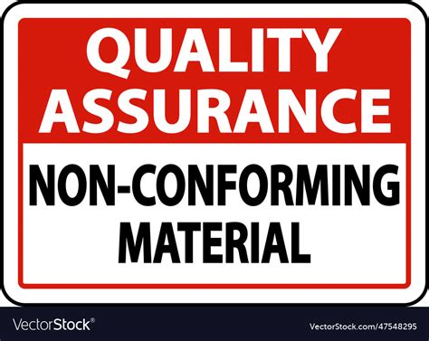 Quality Assurance Non Conforming Material Sign Vector Image