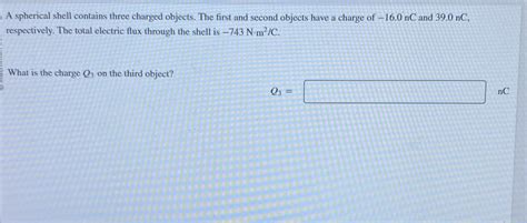 solved a spherical shell contains three charged objects the