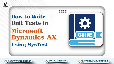 How To Write Unit Tests In Microsoft Dynamics Ax Using Systest