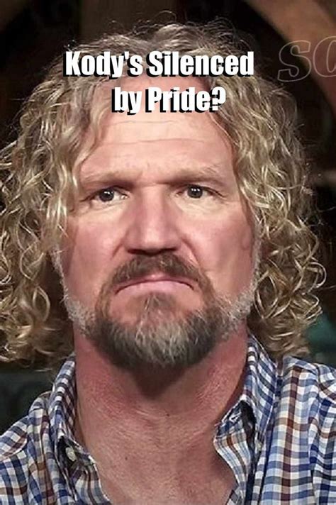 Sister Wives Kody Mocked By Paedon Too Proud To Say The Words Sister Wives Sisters