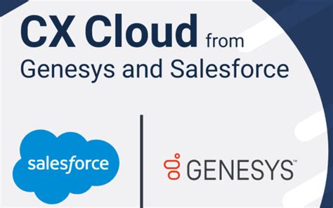 Unlocking Seamless Customer Experiences Genesys And Salesforce Join Forces Vds
