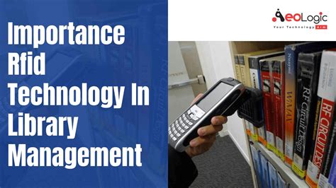 Importance Of Rfid Technology In Library Management