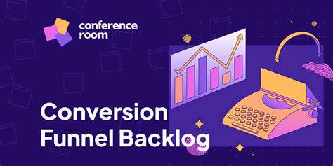 Conversion Funnel Backlog Template The Conference Room Figma Community
