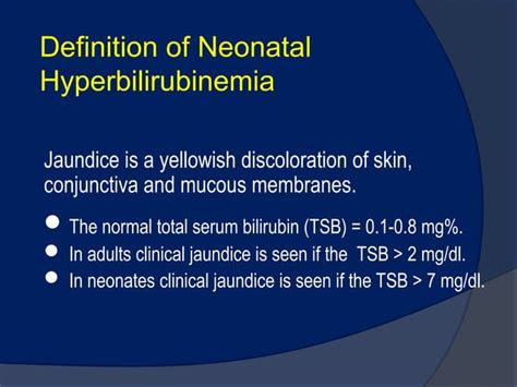 Neonatal Hyperbilirubinemia In Gyna Ppt