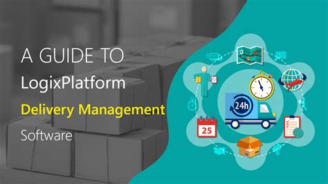 A Guide To LogixPlatform Delivery Management Software LogixGRID