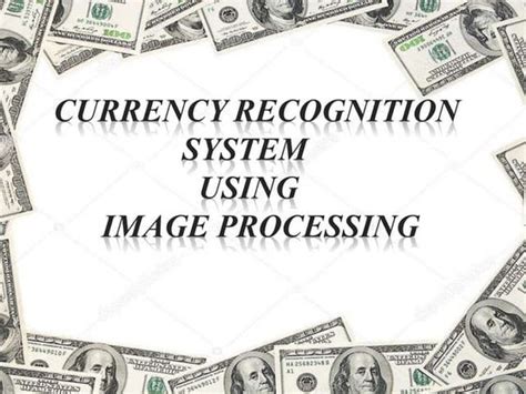 Fake Currency Detction Using Image Processing Pptx Photo Editing