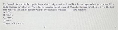 Solved 13 Consider Two Perfectly Negatively Correlated