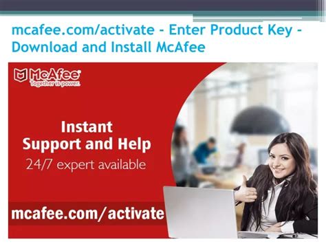 PPT Mcafee Com Activate Enter Product Key Download And Install McAfee PowerPoint