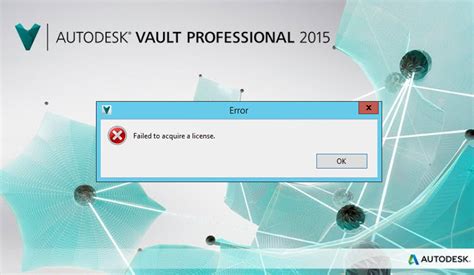 Autodesk Vault LicensingError