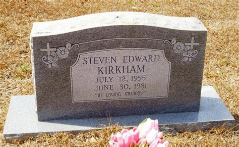 Steven Edward Kirkham 1955 1981 Find A Grave Memorial
