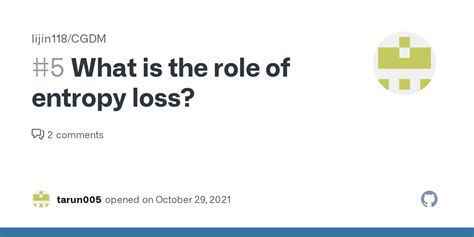 What Is The Role Of Entropy Loss · Issue 5 · Lijin118cgdm · Github