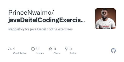 GitHub PrinceNwaimo JavaDeitelCodingExercises Repository For Java Deitel Coding Exercises