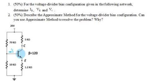 Solved For The Voltage Divider Bias Configuration Chegg