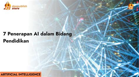 7 Penerapan Ai Dalam Bidang Pendidikan Eandy Network Eandy Network
