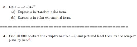 Solved 3 Let Z−333i A Express Z In Standard Polar