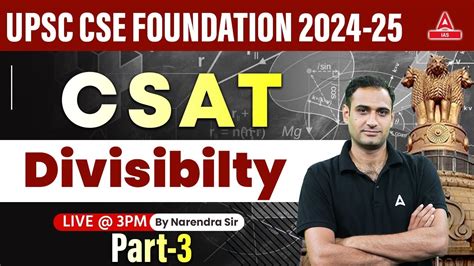 Divisibility For Upsc Csat 2024 Classes Csat Foundation 2024 25 By