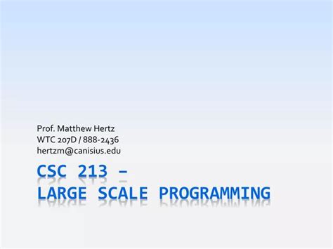 PPT CSC 213 Large Scale Programming PowerPoint Presentation Free