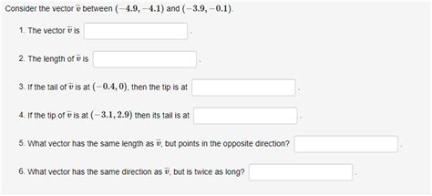 Solved Consider The Vector Vˉ Between −49−41 And