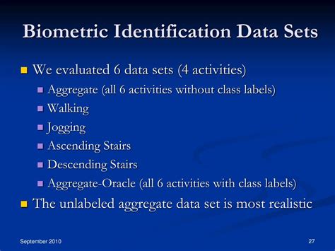 Ppt Activity Recognition And Biometric Identification Using Cell Phone Accelerometers