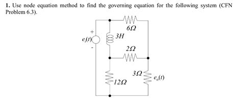 Solved Use Node Equation Method To Find The Governing Chegg