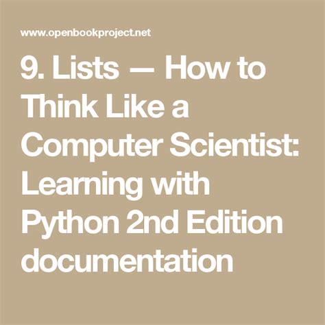 9 Lists — How To Think Like A Computer Scientist Learning With Python