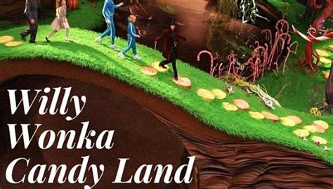 Willy Wonka Candy Land