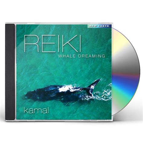 Kamal Reiki Whale Dreaming Cd