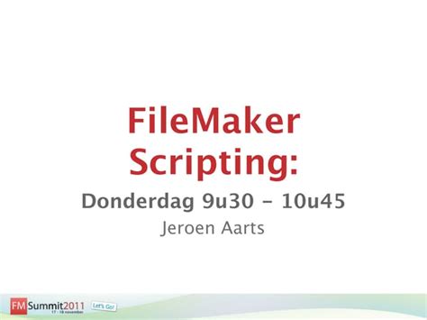 Fmsummit 2011 Sessie Scripting Key