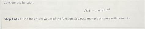 solved consider the function f x x 81x 1step 1 ﻿of 2 ﻿