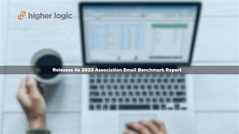 Higher Logic Releases Its Association Email Benchmark Report Martech Edge Best News On