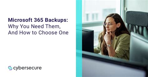 Microsoft 365 Backups Why You Need Them And How To Choose One