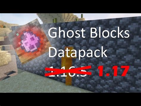 Ghost Block Datapack 1 17 Minecraft Data Pack