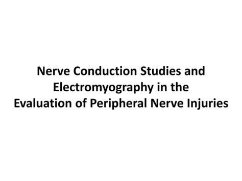 Assessment Of Peripheral Nerve Surgery Ppt