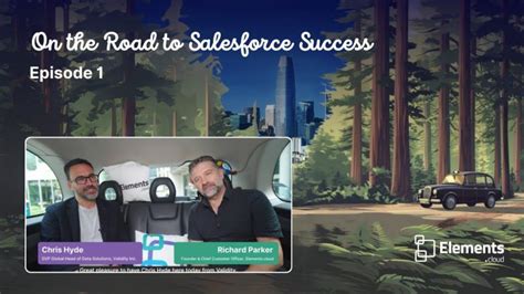 On The Road To Salesforce Success Ep 1 With Chris Hyde Validity Inc