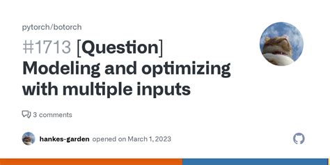 Question Modeling And Optimizing With Multiple Inputs · Issue 1713
