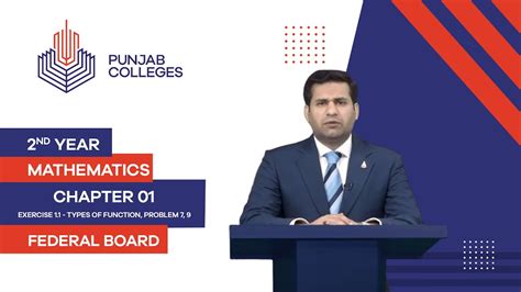 Pgc Lectures Inter Part 2 Federal Board Mathematics Chapter 01 Ex 11 Types Of Function Problem