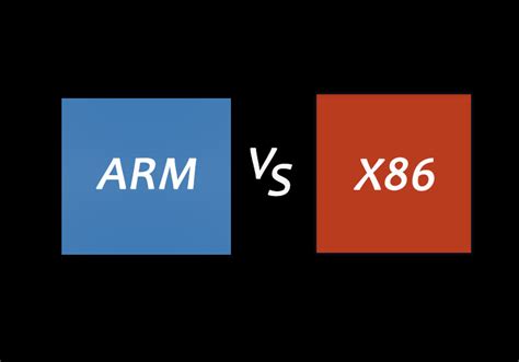 Arm Vs X86 Understanding The Differences And Use Cases