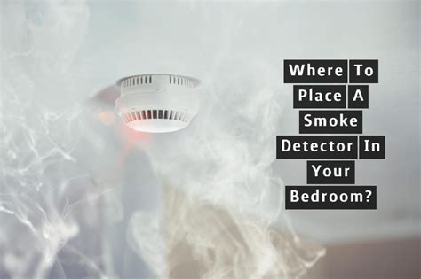 Where To Place A Smoke Detector In Your Bedroom
