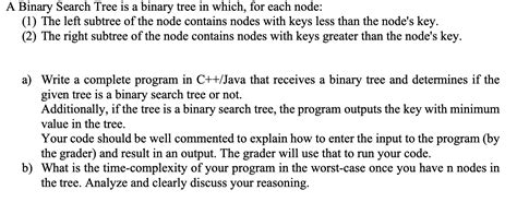 Solved A Binary Search Tree Is A Binary Tree In Which For Chegg