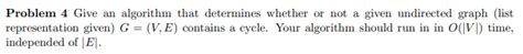 Solved Problem 4 Give An Algorithm That Determines Whether