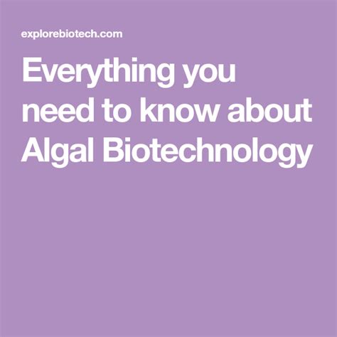 Everything You Need To Know About Algal Biotechnology Artofit