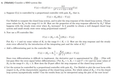 Solved Matlab ﻿consider A Siso System