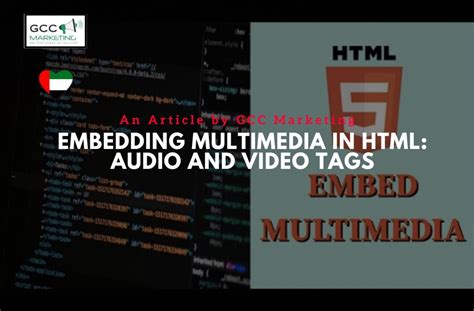 embedding multimedia in html audio and video tags best digital marketing agency dubai seo