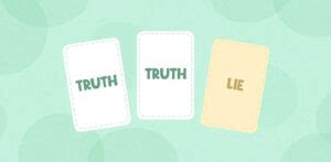 Two Truths And A Lie Ideas Good Lie Examples