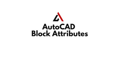 AutoCAD Block Attributes Guide To Adding Editing And Managing Block Attributes For Data