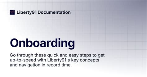 Onboarding Liberty91 Documentation