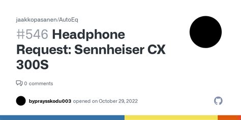 Headphone Request Sennheiser Cx 300s · Issue 546 · Jaakkopasanen Autoeq · Github
