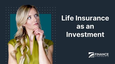 Life Insurance As An Investment How It Works Benefits Risks