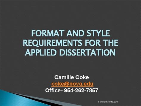 FORMAT AND STYLE REQUIREMENTS FOR THE APPLIED DISSERTATION