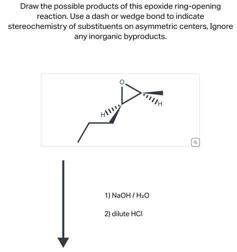 Draw The Possible Products Of This Epoxide